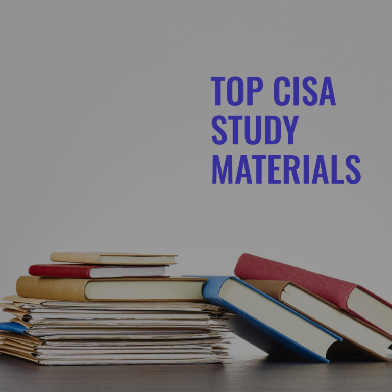Best CISA Study Materials in 2025